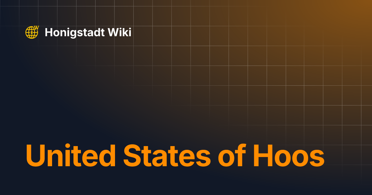 United States of Hoos | Honigstadt Wiki