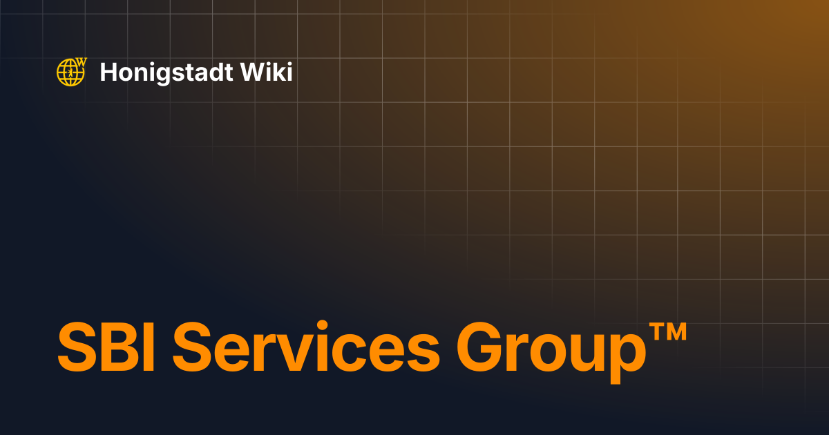 SBI Services Group™ | Honigstadt Wiki